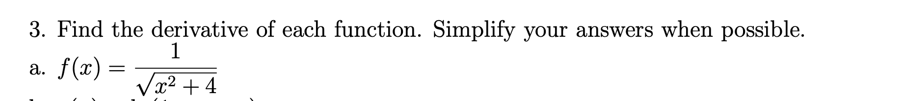 Solved Find the derivative of each function. Simplify your | Chegg.com