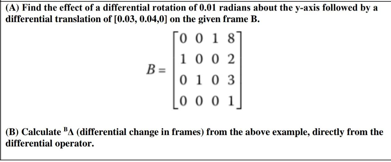 Solved (A) Find the effect of a differential rotation of | Chegg.com