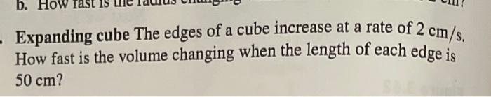 Solved b. Expanding cube The edges of a cube increase at a | Chegg.com