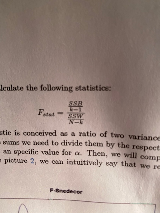 Solved lculate the following statistics: Fstat SSB k-1 SSW | Chegg.com