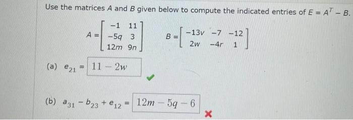Solved Use the matrices A and B given below to compute the | Chegg.com