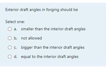 Solved Parting line in forging should be selected for Select | Chegg.com