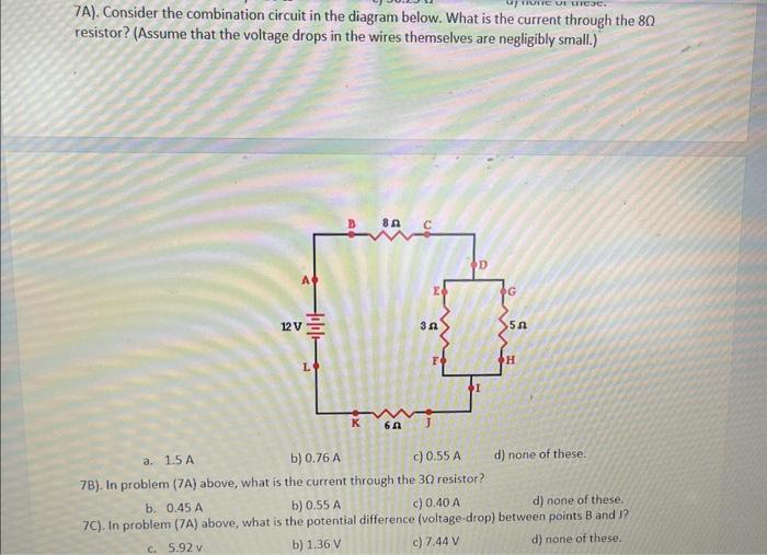 Solved 7A). Consider the combination circuit in the diagram | Chegg.com