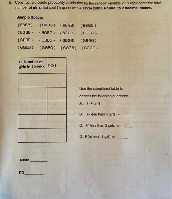 Solved 5. Construct a discrete probability distribution for | Chegg.com