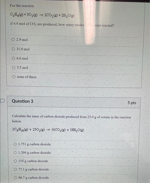 Solved For the reaction C2H4( g)+3O2( g)→2CO2( g)+2H2O(g) if | Chegg.com