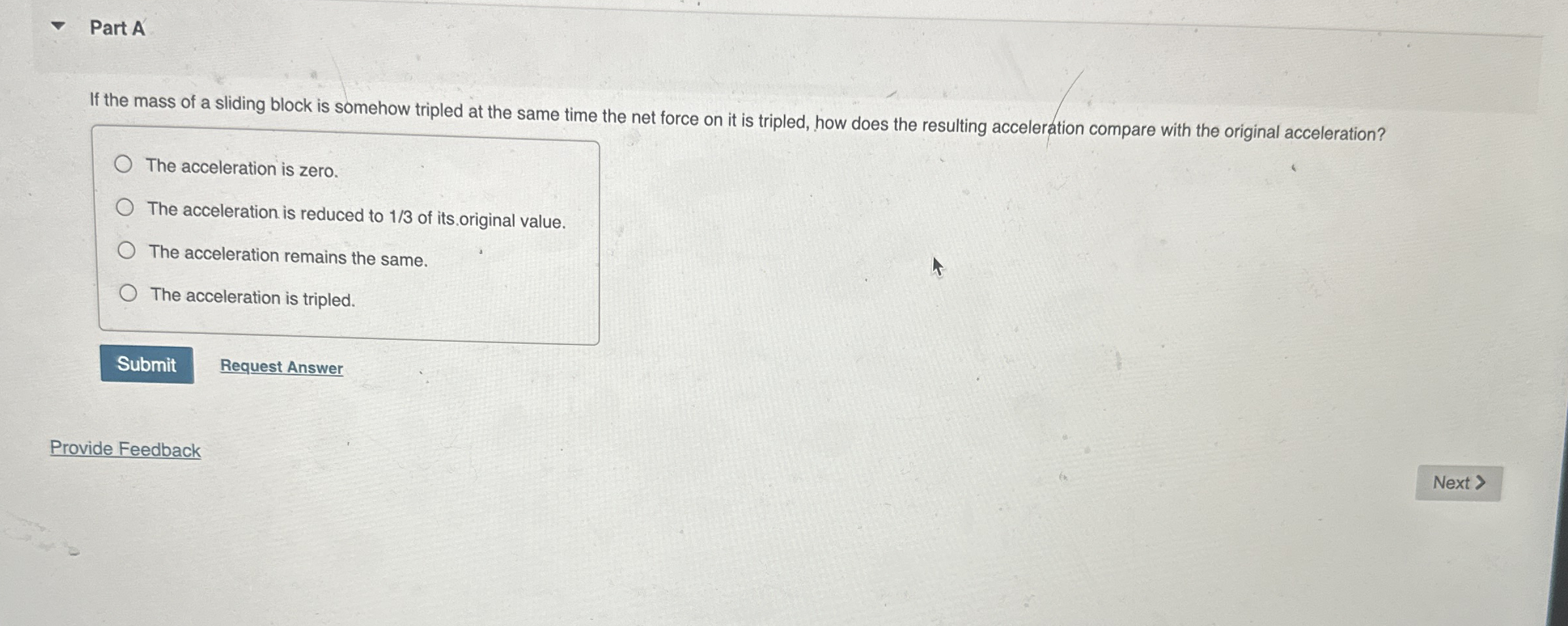 Solved Part AIf the mass of a sliding block is somehow | Chegg.com