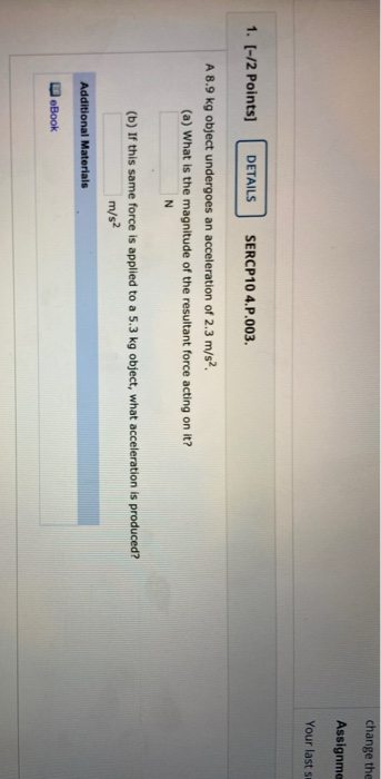 Solved change the Assignme Your last s 1. [-12 Points) | Chegg.com Solved change the Assignme Your last s 1. [-12 Points) | Chegg.com