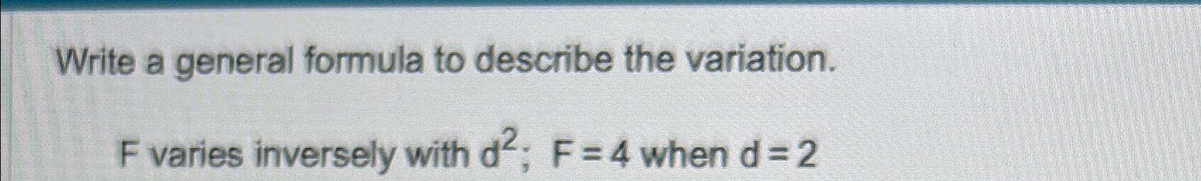 Solved Write a general formula to describe the variation.F | Chegg.com