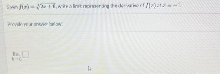 Solved Given f(x)=32x+6, write a limit representing the | Chegg.com