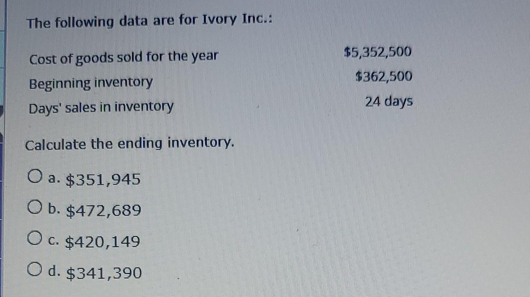 Solved The following data are for Ivory Inc.: Calculate the | Chegg.com