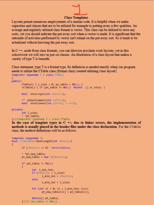 Solved Class Templates Layouts permit numerous employments | Chegg.com