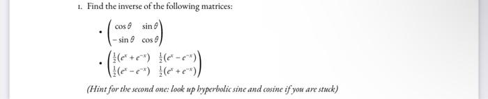 Solved 1. Find the inverse of the following matrices: | Chegg.com