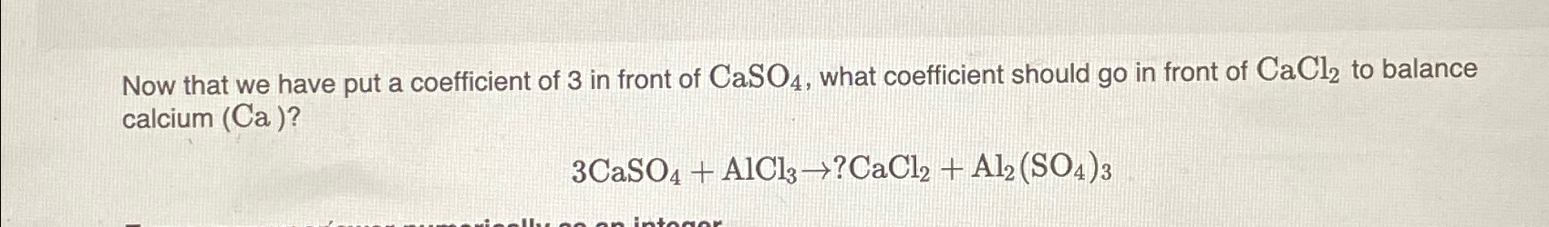 Solved Now that we have put a coefficient of 3 ﻿in front of | Chegg.com