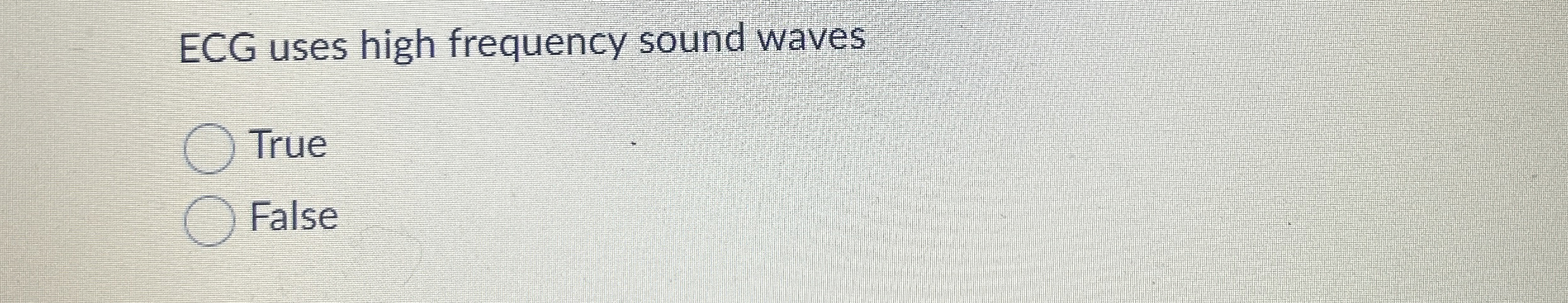 Solved ECG uses high frequency sound wavesTrueFalse | Chegg.com