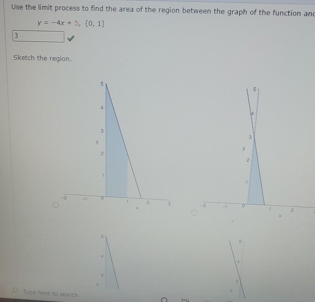 Solved Use the limit process to find the area of the region | Chegg.com