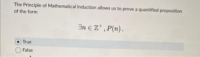 Solved The Principle of Mathematical Induction allows us to | Chegg.com