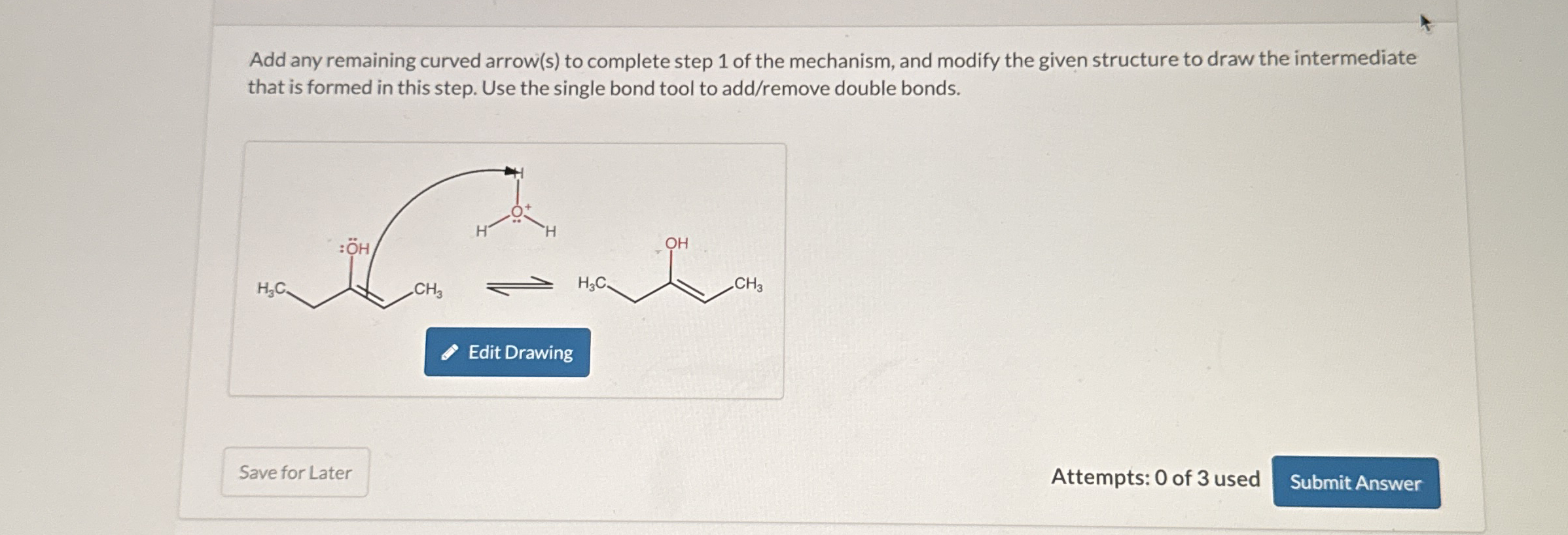Solved Add any remaining curved arrow(s) ﻿to complete step 1 | Chegg.com