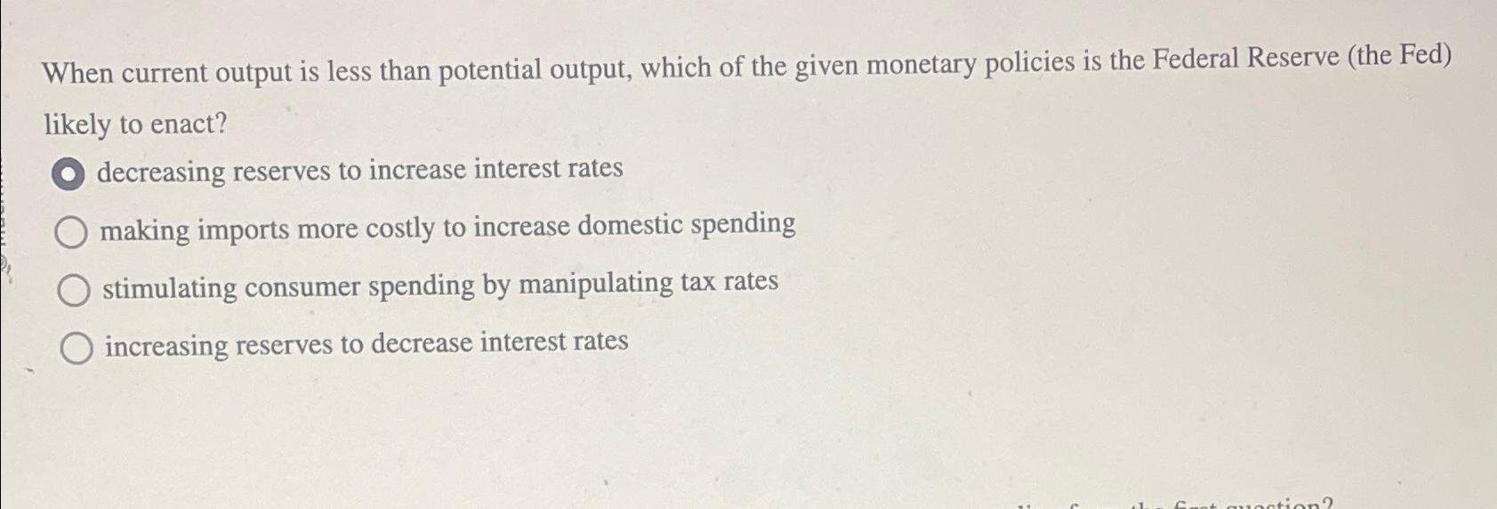Solved When current output is less than potential output, | Chegg.com