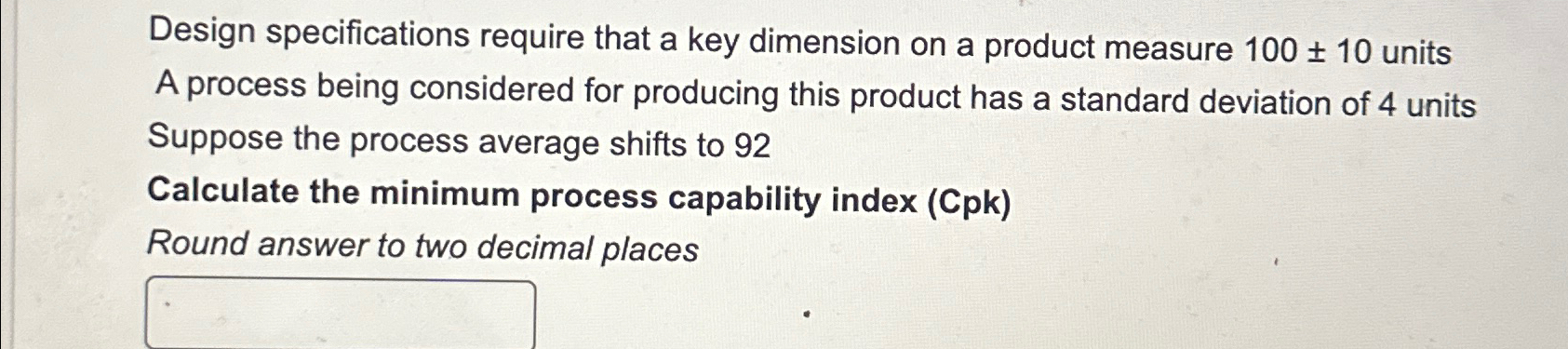 Solved Design specifications require that a key dimension on | Chegg.com