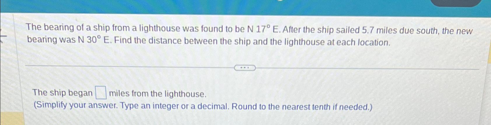 Solved The bearing of a ship from a lighthouse was found to | Chegg.com