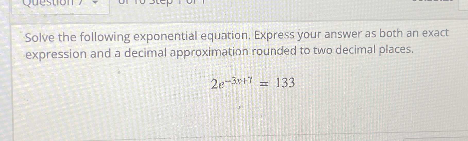 Solved Solve the following exponential equation. Express | Chegg.com