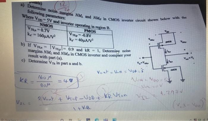 Solved a) Determine noise margins NM, and NMH in CMOS | Chegg.com