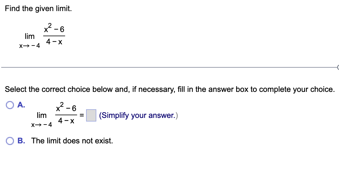 Solved Find the given limit.limx→-4x2-64-xSelect the correct | Chegg.com
