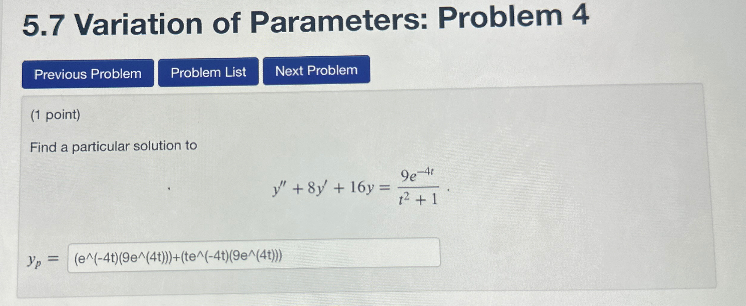 Solved 5.7 ﻿Variation of Parameters: Problem 4(1 ﻿point)Find | Chegg.com