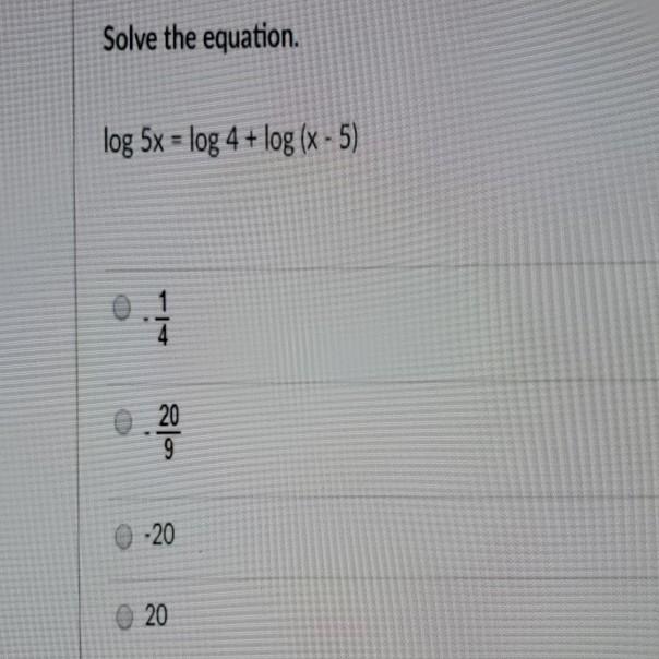 Solved Solve the equation. log 5x = log 4 + log (x - 5) AI 0 | Chegg.com