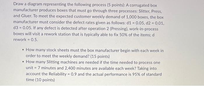 Solved Draw a diagram representing the following process ( 5 | Chegg.com