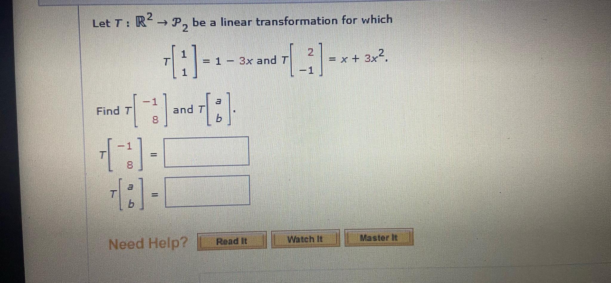 Solved Let T:R2→P2 ﻿be a linear transformation for | Chegg.com
