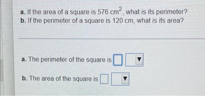 Solved a. If the area of a square is 576 cm², what is its | Chegg.com