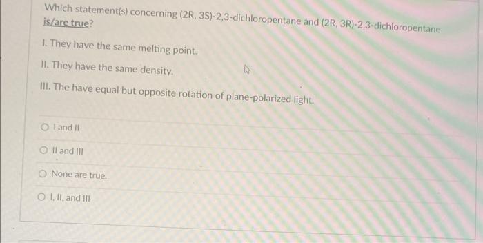 Solved Which statement(s) concerning (2R, | Chegg.com