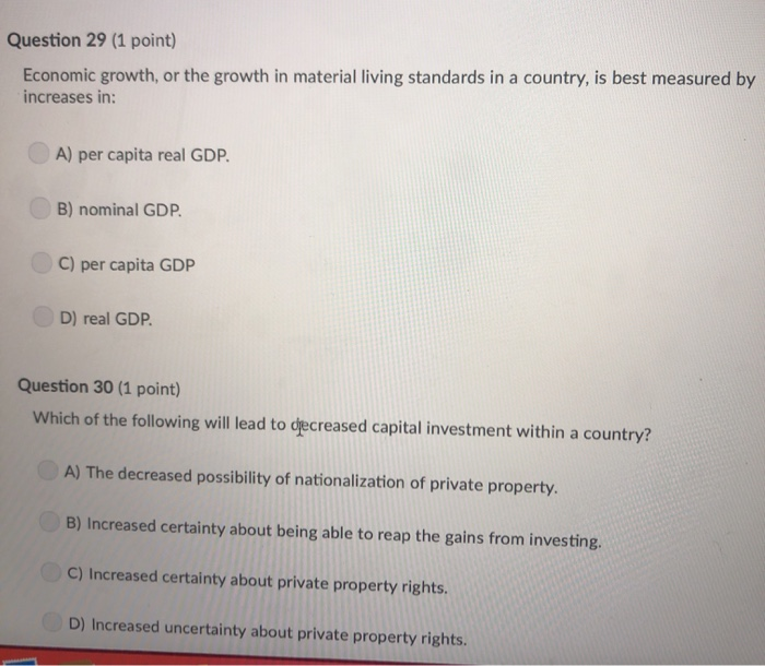 Solved Question 29 (1 point) Economic growth, or the growth | Chegg.com