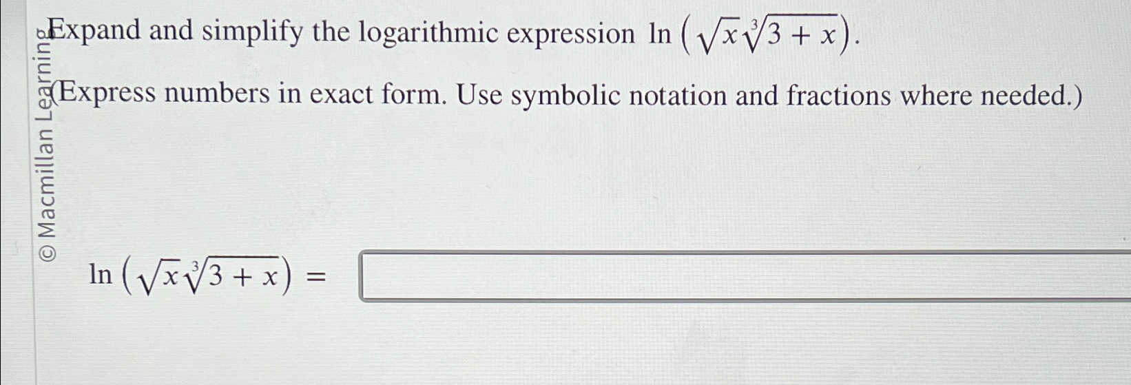 Solved Expand and simplify the logarithmic expression | Chegg.com