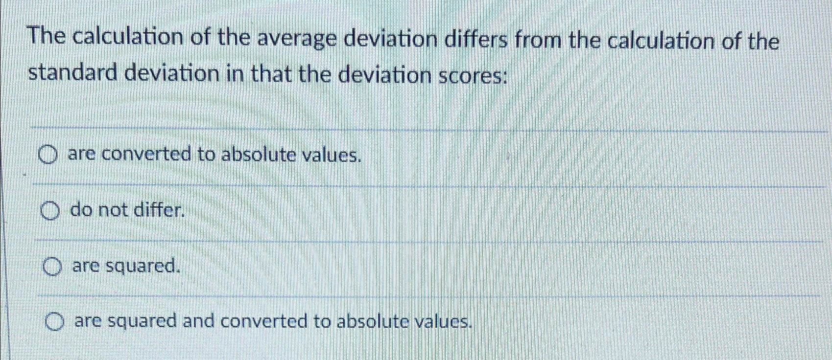 Solved The calculation of the average deviation differs from | Chegg.com