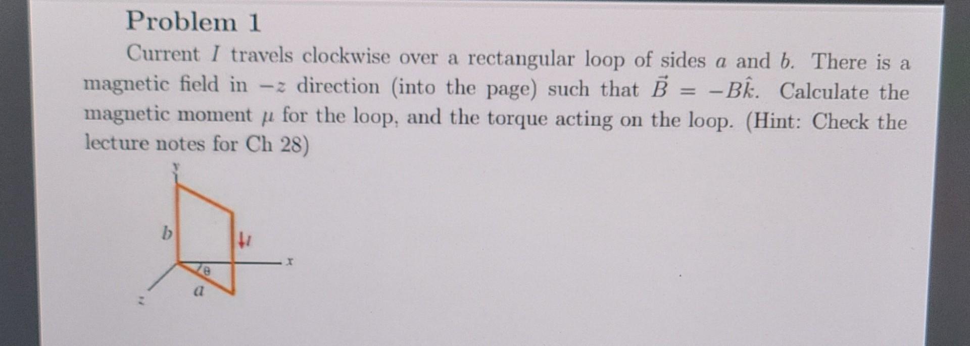 Solved Problem 1 Current I travels clockwise over a | Chegg.com