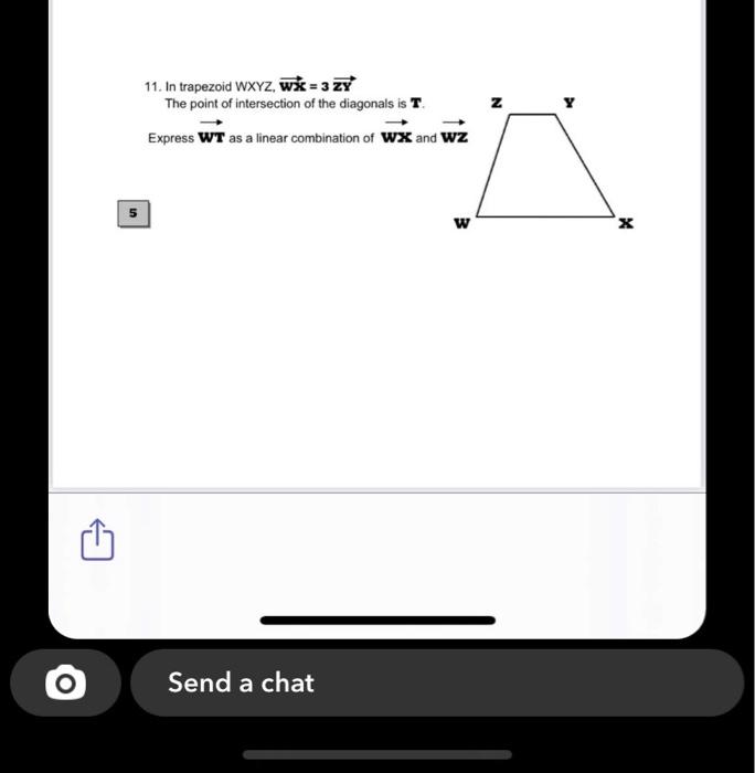 Solved N N z 11. In trapezoid WXYZ, WÉ = 3 ZY The point of | Chegg.com