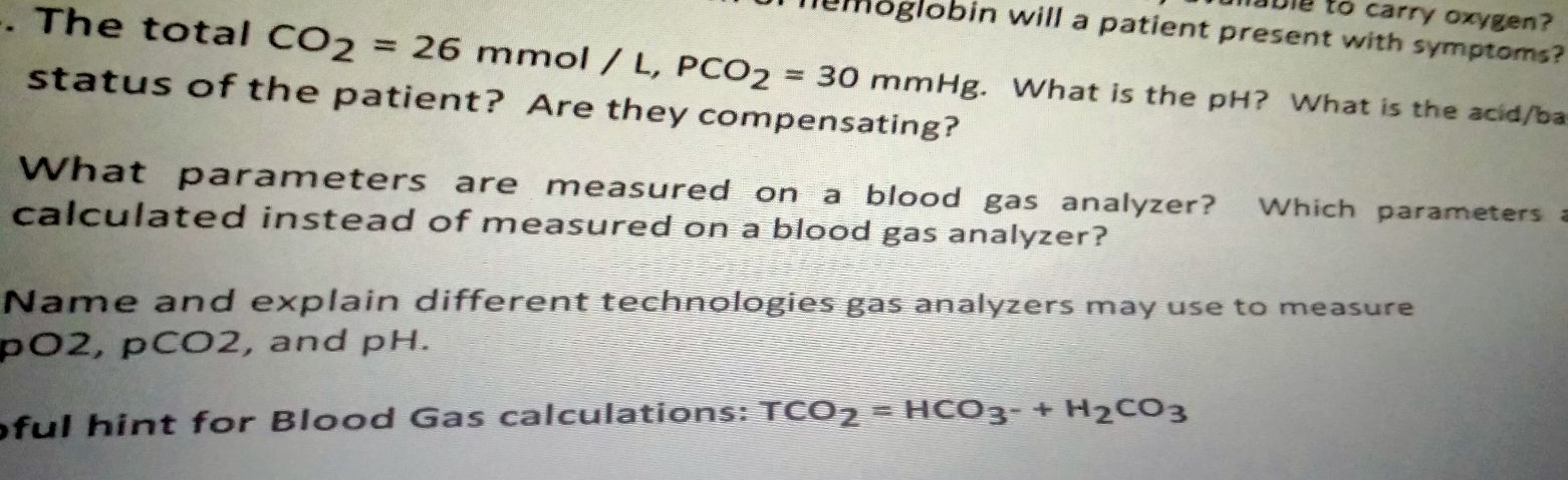 Solved The total CO2=26mmolL,PCO2=30mmHg. ﻿What is the pH ? | Chegg.com
