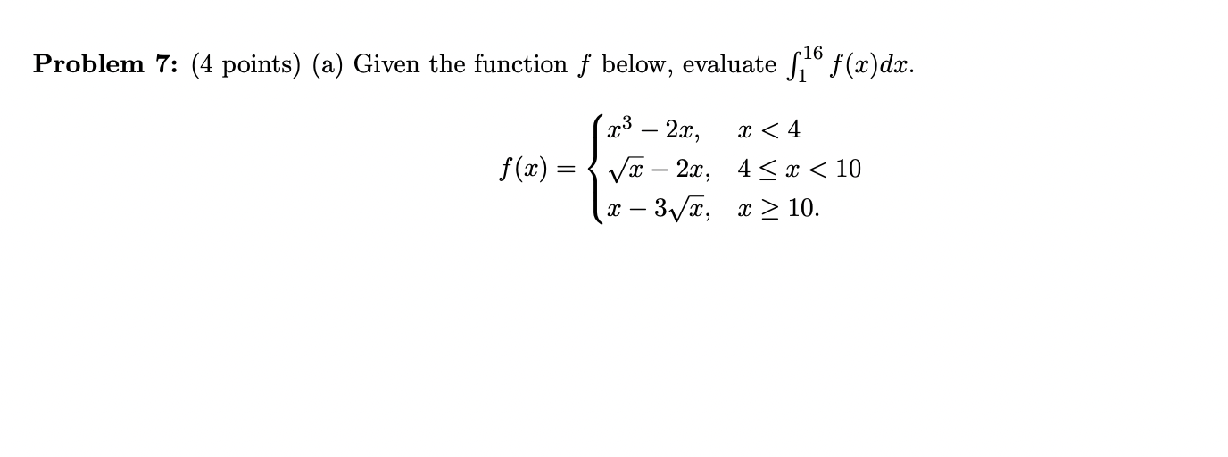 Solved Problem 7: (4 ﻿points) (a) ﻿Given the function f | Chegg.com