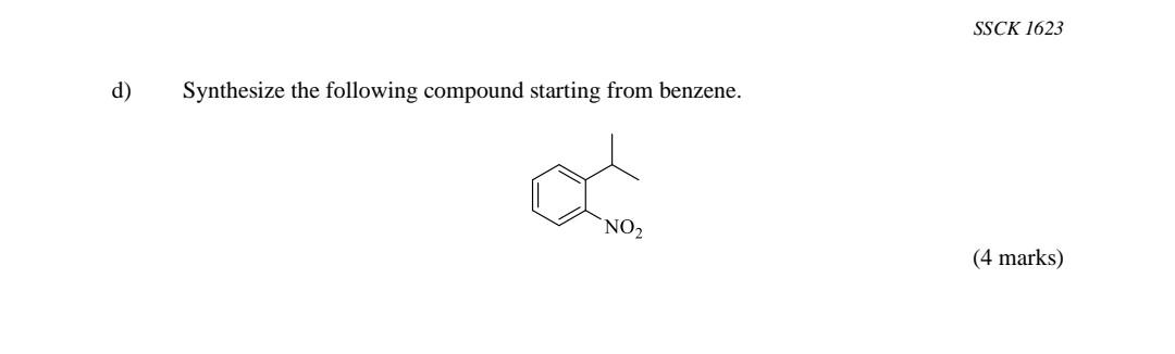 Solved SSCK 1623d) ﻿Synthesize the following compound | Chegg.com