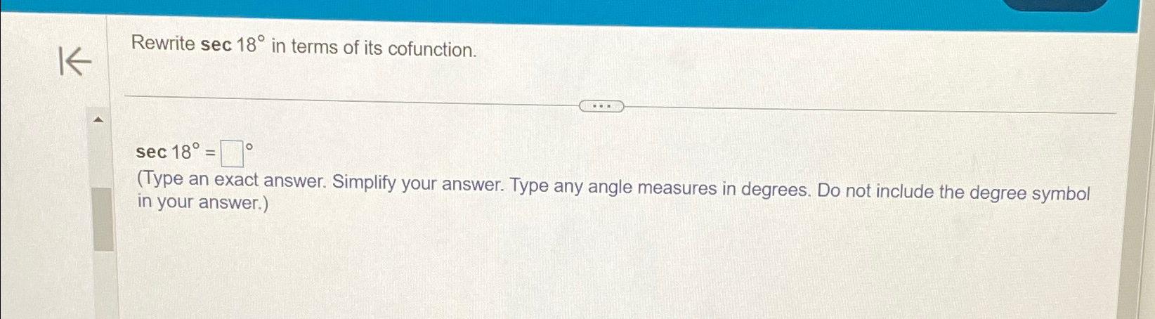 Rewrite sec 18° ﻿in terms of its | Chegg.com
