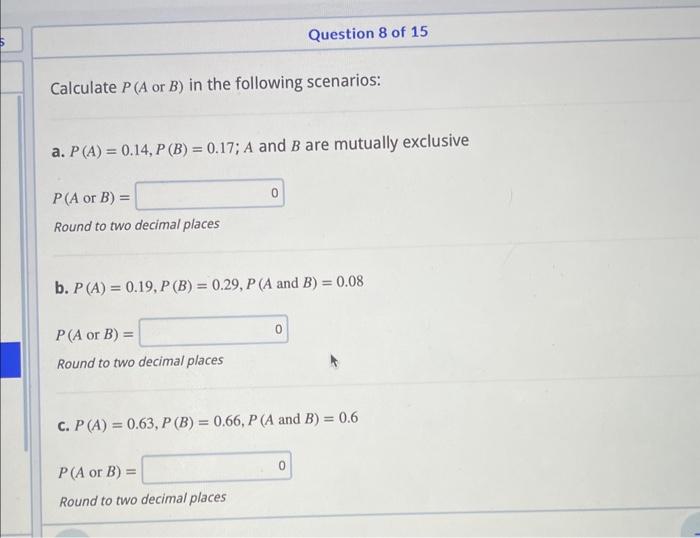 Solved Calculate P(A or B) in the following scenarios: a. | Chegg.com