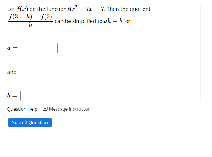 Solved Let f(x) ﻿be the function 6x2-7x+7. ﻿Then the | Chegg.com