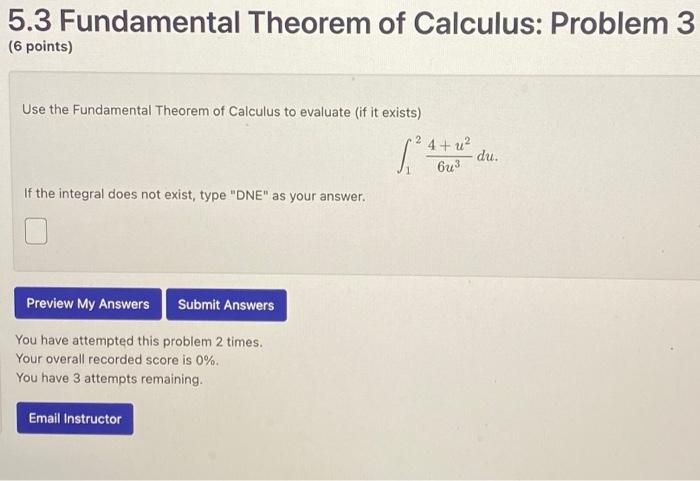 Solved 5.3 Fundamental Theorem of Calculus: Problem 3 (6 | Chegg.com