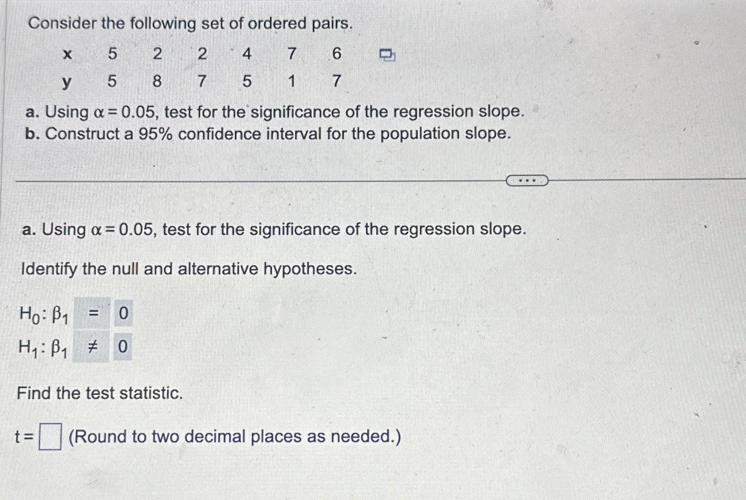 Solved Consider the following set of ordered | Chegg.com