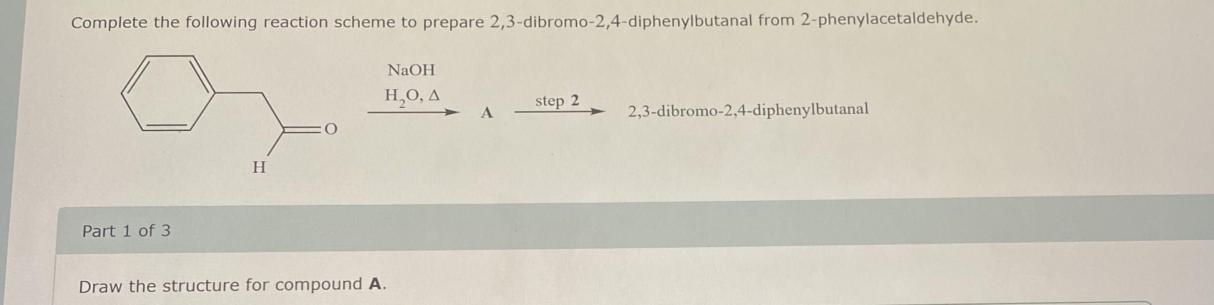 Solved Complete the following reaction scheme to prepare | Chegg.com