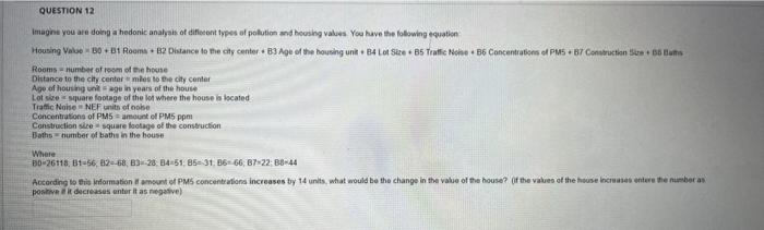 Solved Imagne you are doing a hedonic analyas of eifiecont | Chegg.com