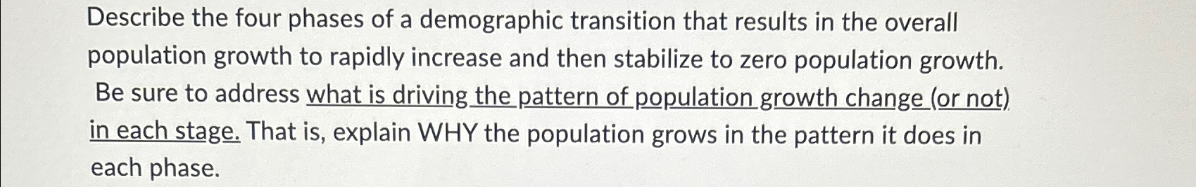Solved Describe the four phases of a demographic transition | Chegg.com