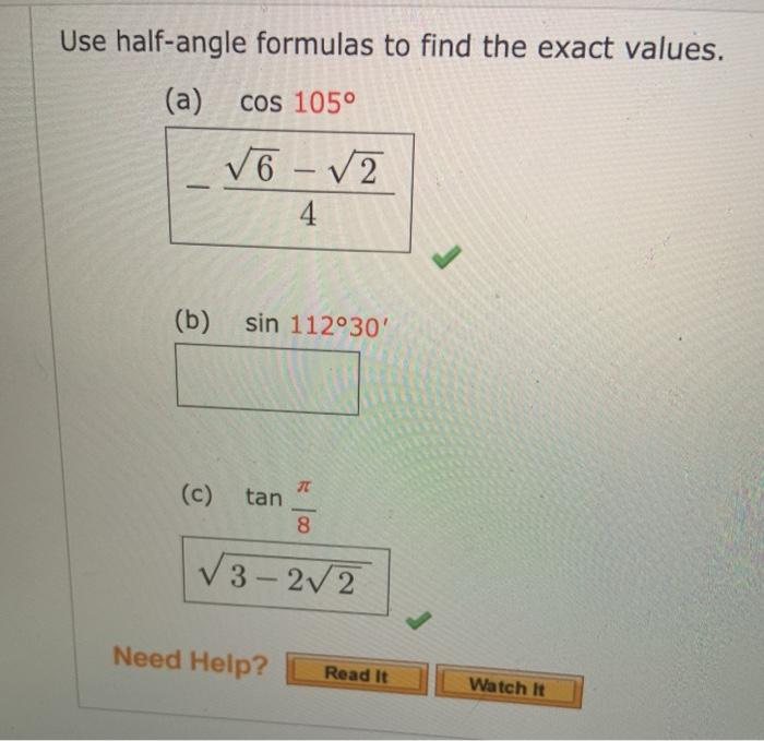 Solved Use half-angle formulas to find the exact values. (a) | Chegg.com